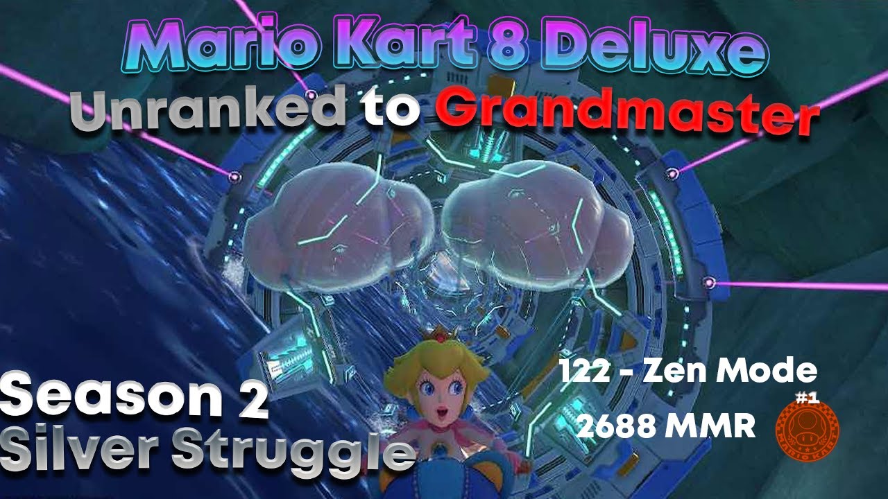 Episode 122 - Zen Mode - Mario Kart 8 Deluxe Unranked to Grandmaster ...