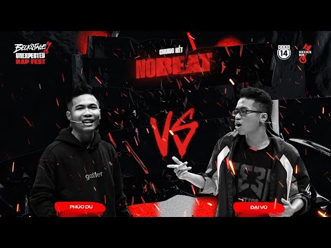 BECK'STAGE - CHUNG KẾT NO-BEAT: ĐẠI VŨ vs PHÚC DU