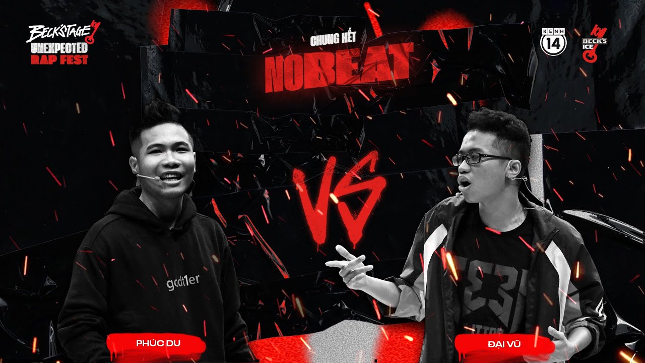 BECK'STAGE - CHUNG KẾT NO-BEAT: ĐẠI VŨ vs PHÚC DU - YouTube
