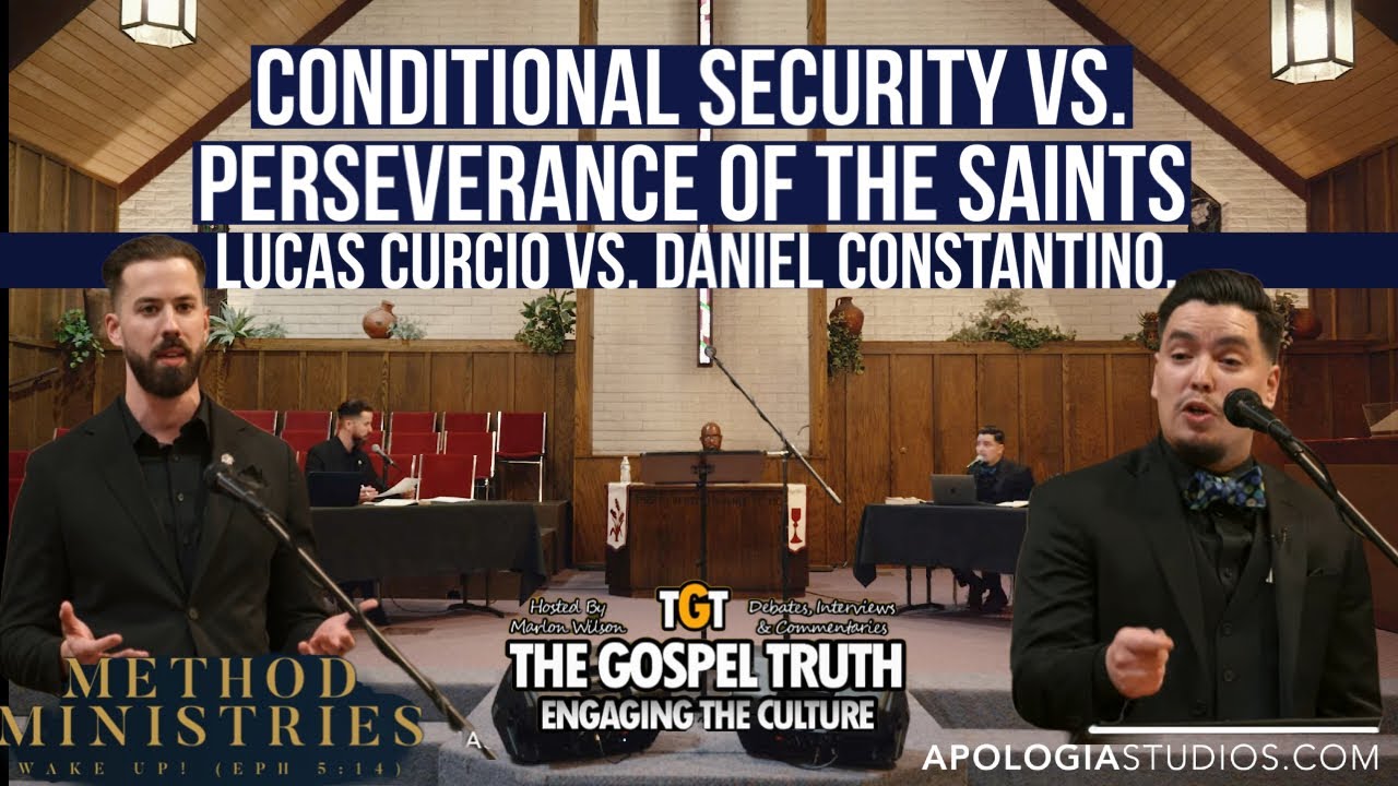 Conditional Security vs. Perseverance of the Saints. Debate at Apologia ...