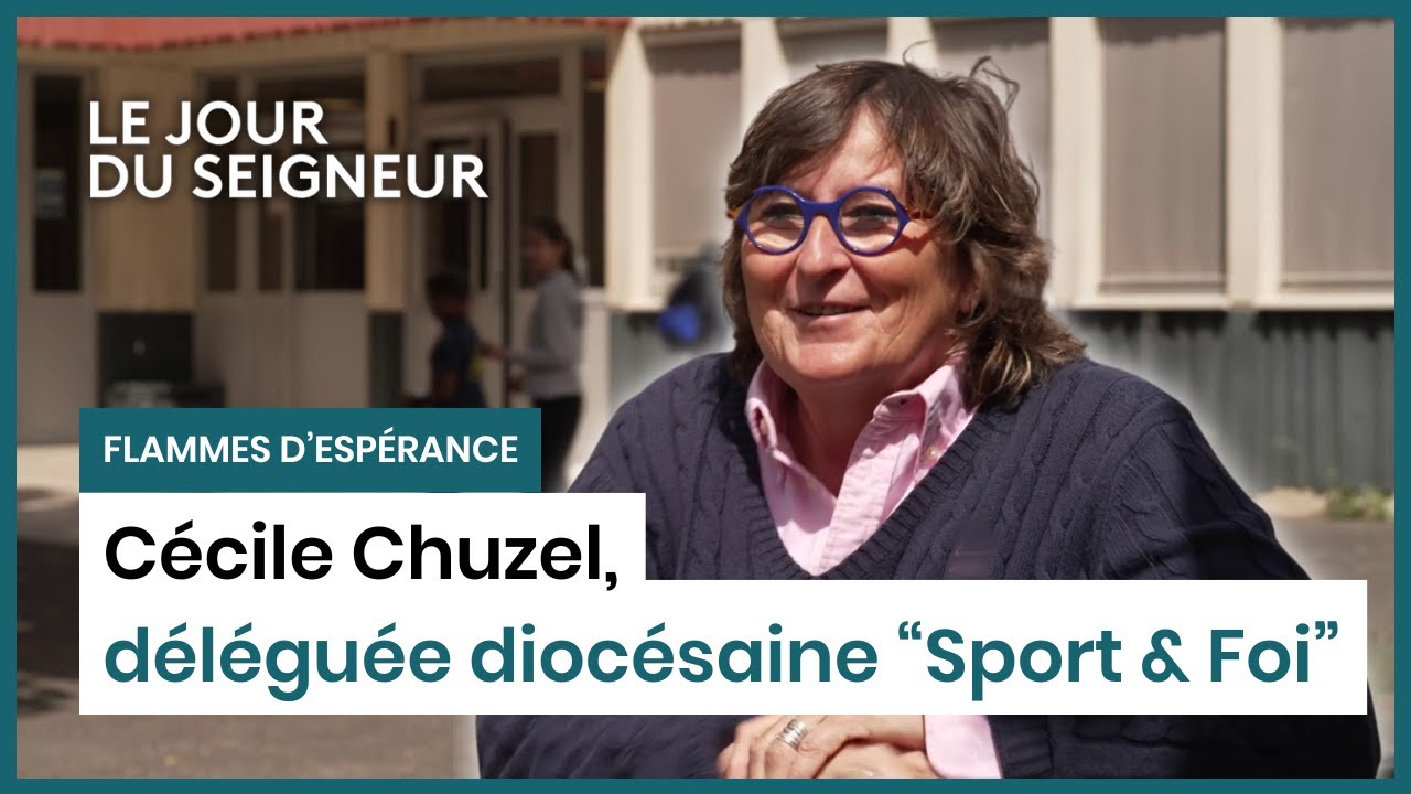 Cécile Chuzel, déléguée diocésaine "Sport & Foi" | Flammes d'espérance ...