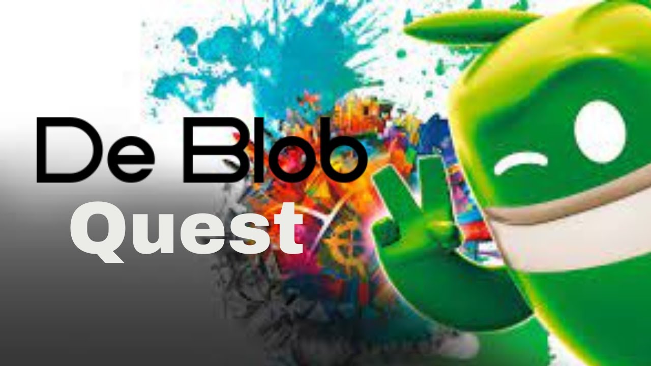De Blob Quest - YouTube