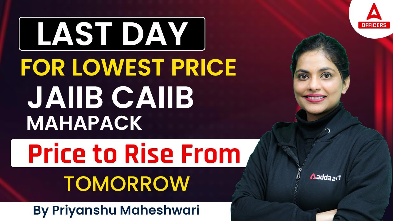Last Day for Lowest Price || JAIIB CAIIB MAHAPACK Price to Rise From ...