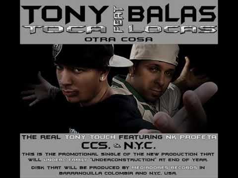 Tony Toca Feat Balas Locas Nk McProfeta - Otra Cosa - YouTube