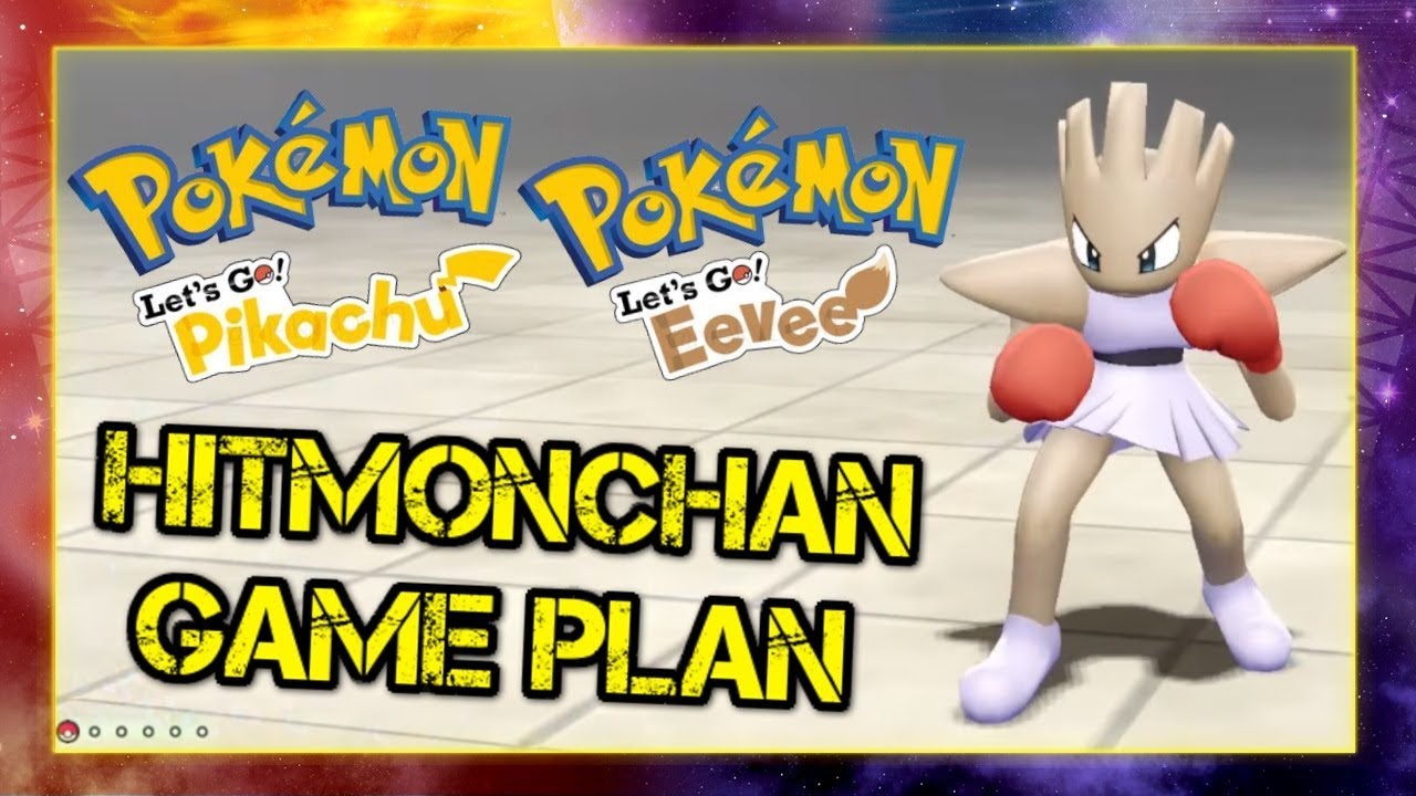 Pokemon Let's Go Pikachu & Eevee Wi-Fi Battle: Hitmonchan Game Plan ...