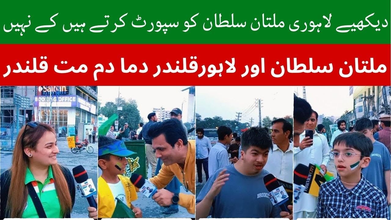 PSL lahore qalander Vs Multan sultan Lahore Peoples Interesting review ...