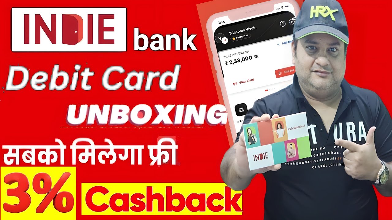 Indusind Bank Indie App Debit Card Unboxing 🔥 3% Unlimited Cashback 🤑 ...
