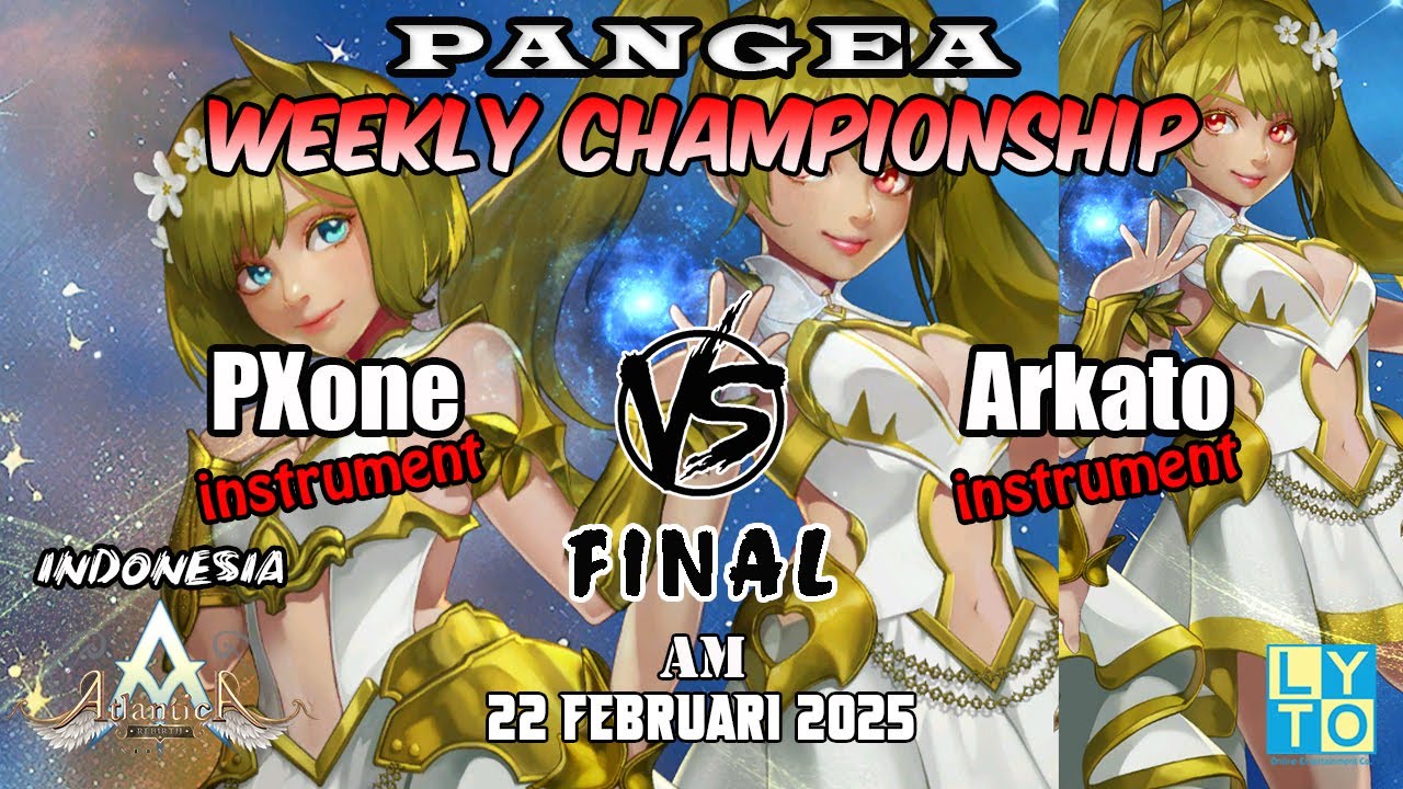 Final PXone vs Arkato Pangea AM Weekly 22 Februari 2025 | Atlantica ...