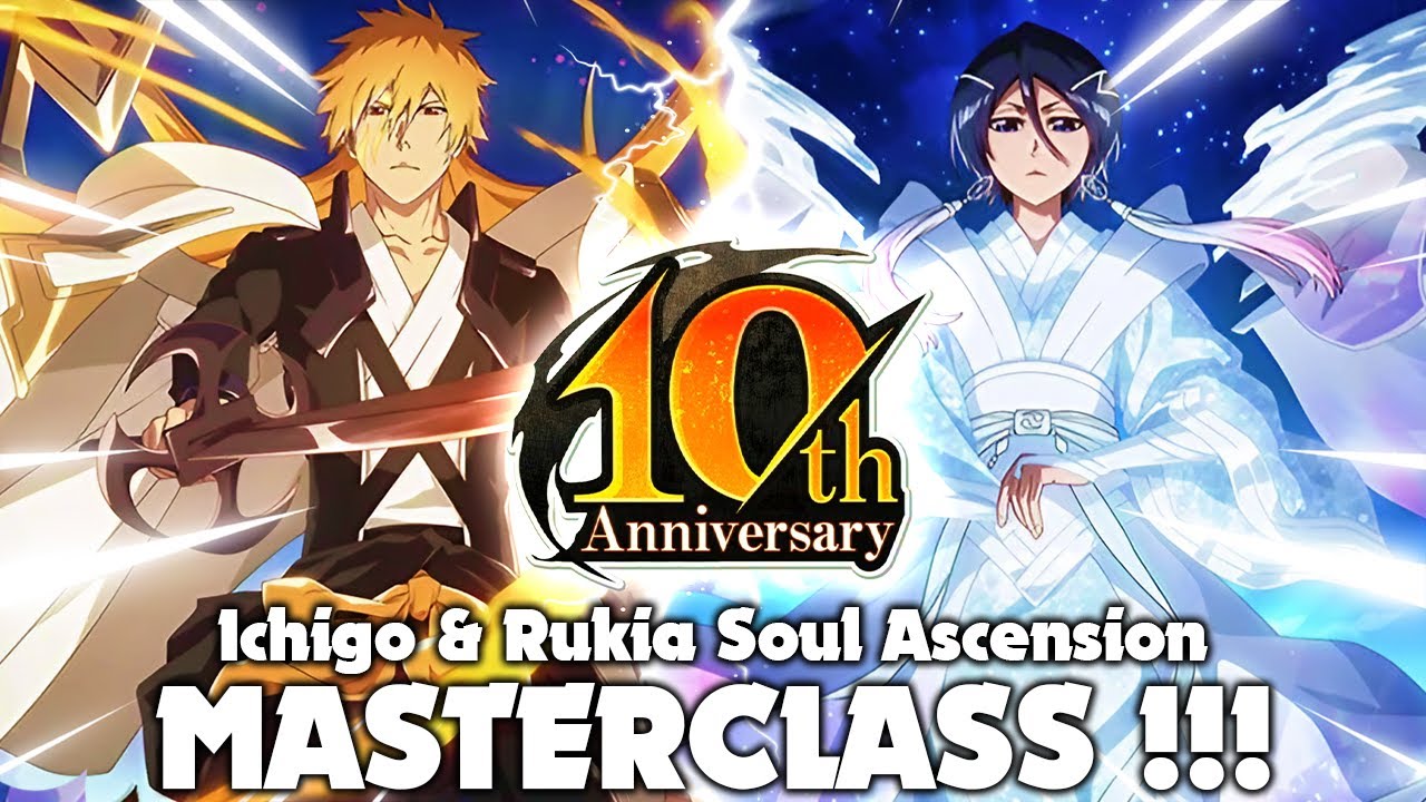 NOUVEAU THÈME MASTERCLASS !! ICHIGO & RUKIA 10 ANS "SOUL ASCENSION" | Bleach Brave Souls - YouTube