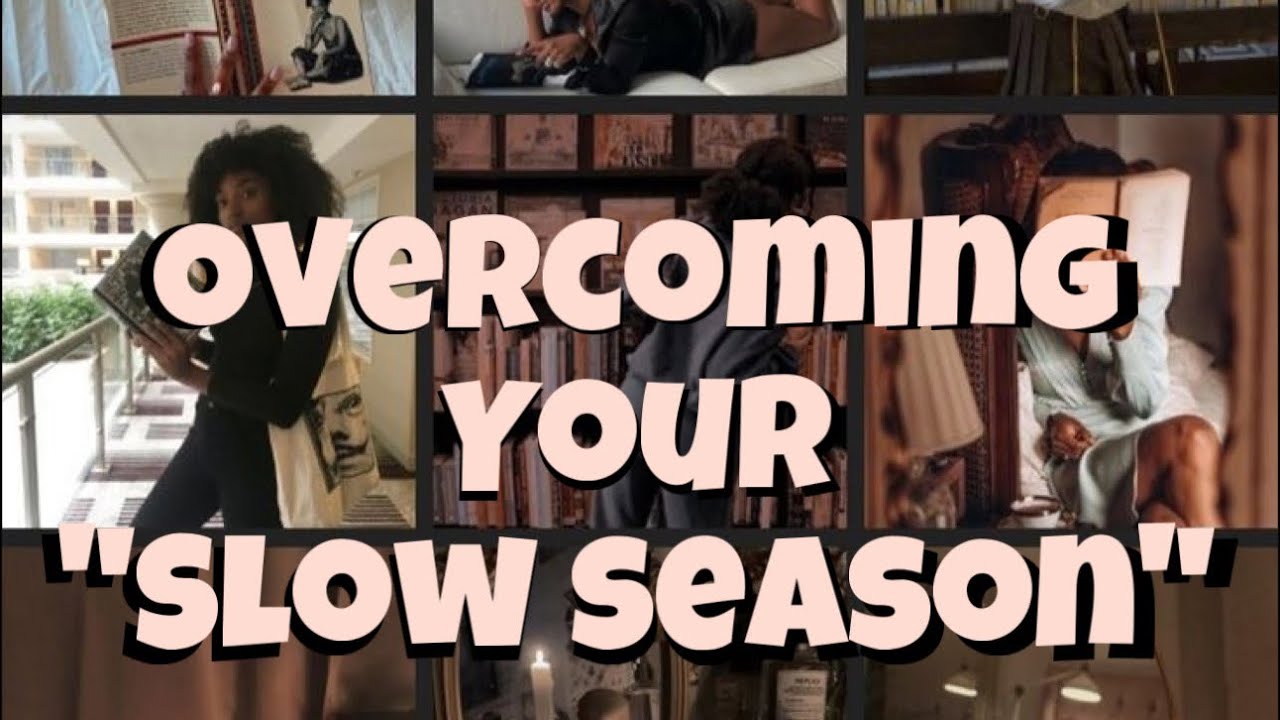 How to over come your “Slow Season” | #wellness #selfwork #deephealing ...