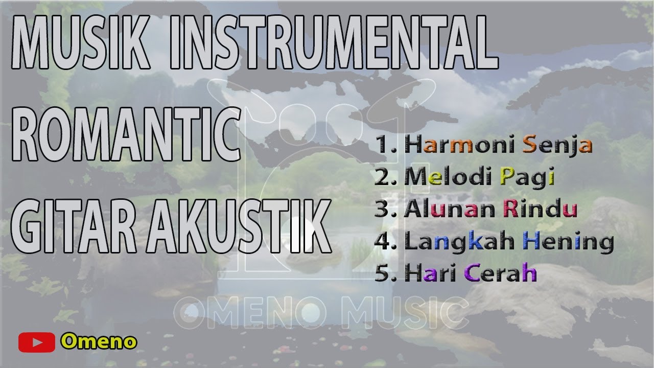 Musik Instrumental Romantic Gitar Akustik - YouTube