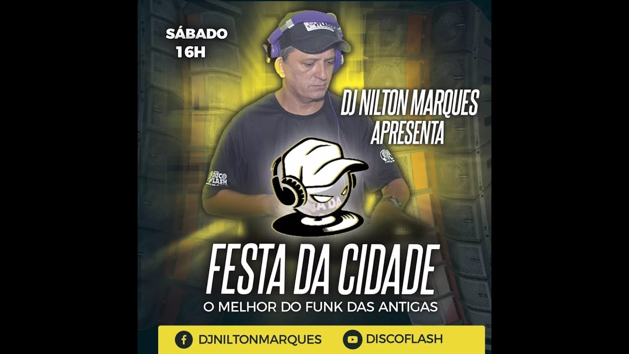 PROGRAMA FESTA DA CIDADE BAILES ANOS 90 DJ NILTON MARQUES - YouTube