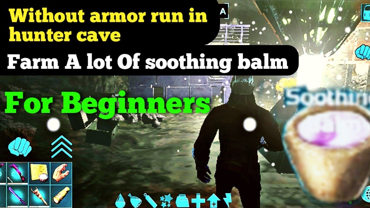 How To Fram Unlimited Shothing Balm In Ark Mobile | Hunter Cave Run In ...