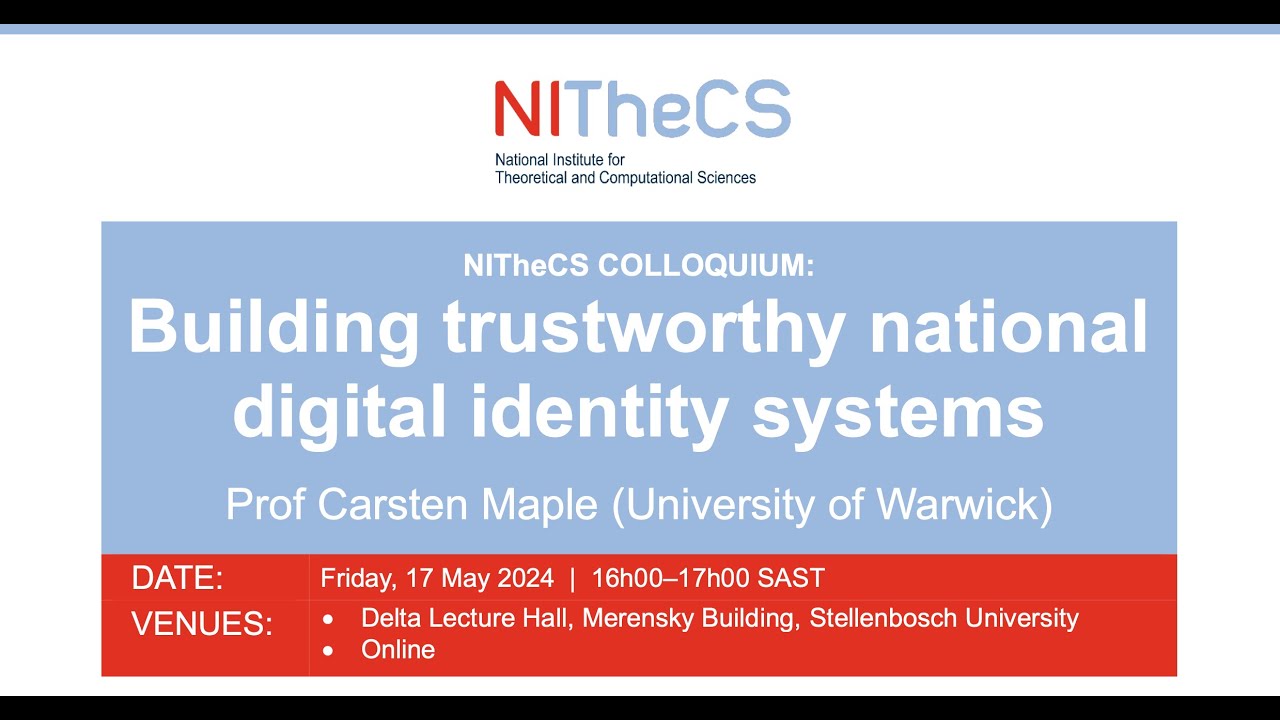 2024-05-17 - NITheCS Colloquium: 'Building trustworthy national digital ...
