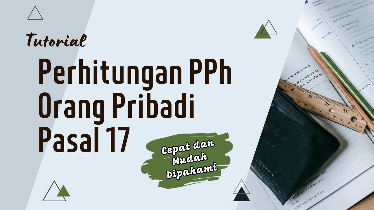 Tutorial Perhitungan PPh OP Pasal 17 | Belajar Menghitung PPh Orang ...