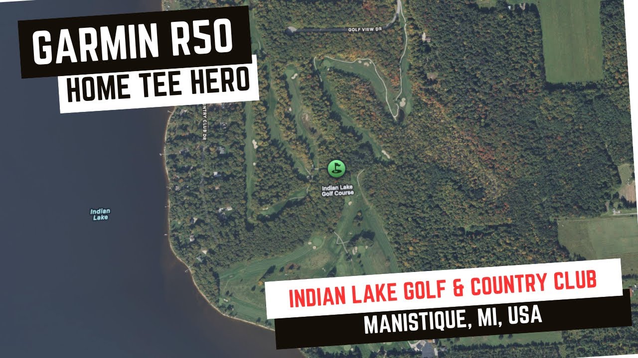 Garmin R50 - Home Tee Hero - Indian Lake Golf & Country Club ...