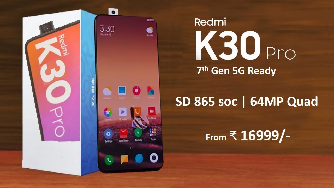 Redmi K30 Pro 5G First Look : Snapdragon 865, 64MP Quad Camera ...