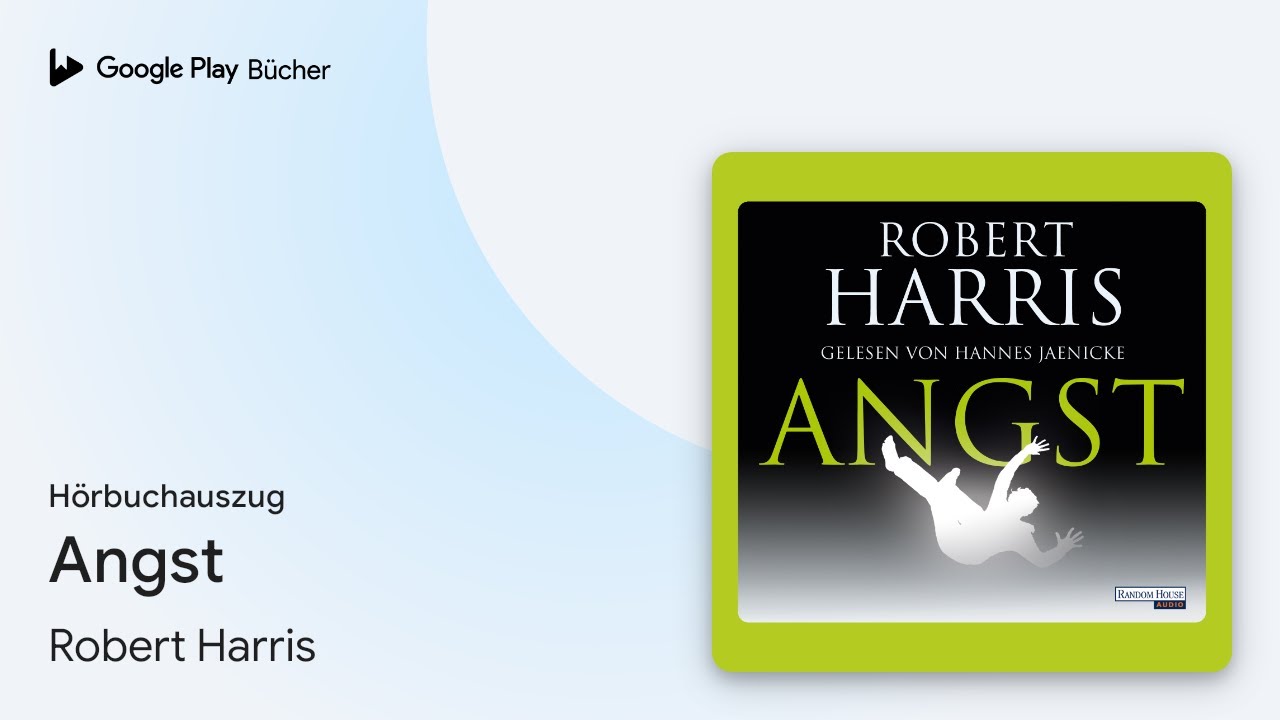 „Angst“ von Robert Harris · Hörbuchauszug - YouTube