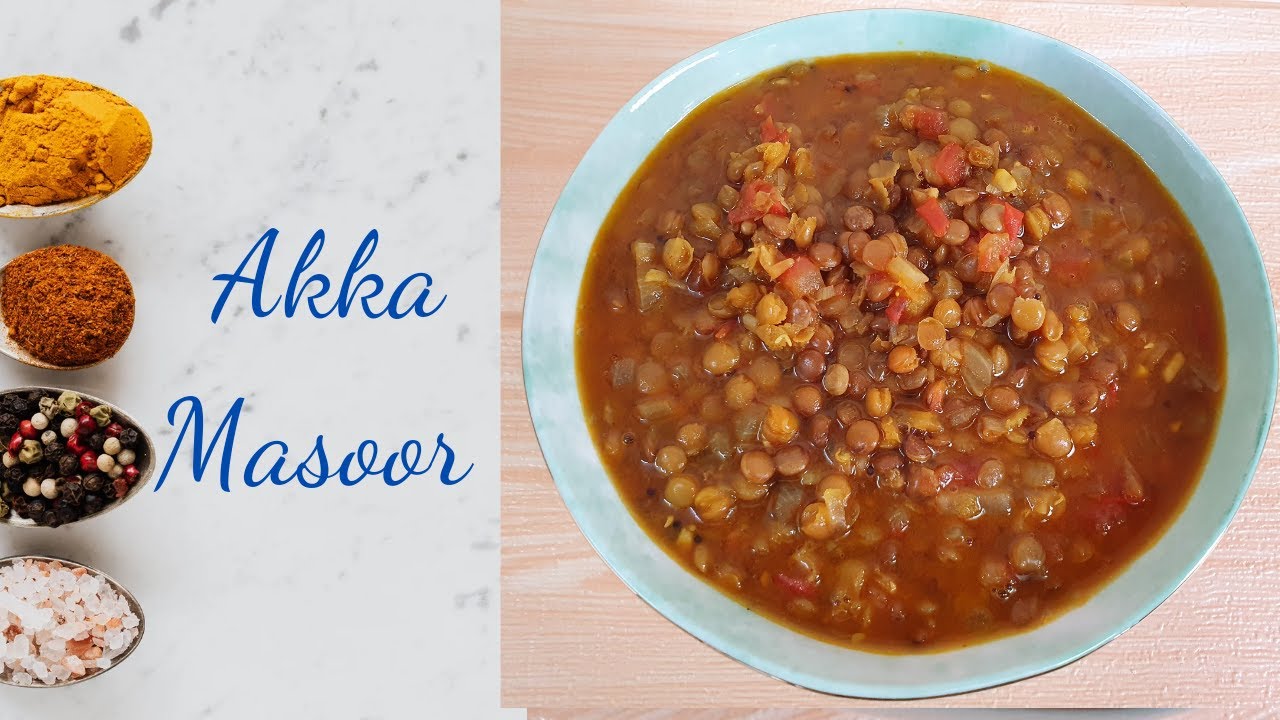 Akka Masoor | Akka Masur | How to make akka masoor - YouTube