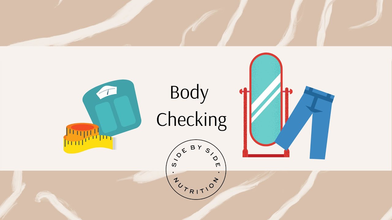 Body Checking- An Eating Disorder Behavior that Keeps you Stuck - YouTube