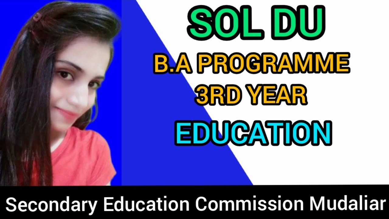 Secondary Education Commission Mudaliar| B.A programme 3rd year ...