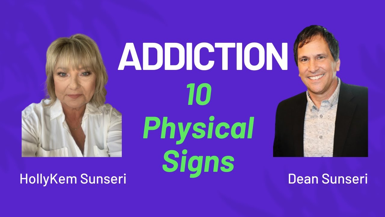 Addiction: 10 Physical Signs - YouTube