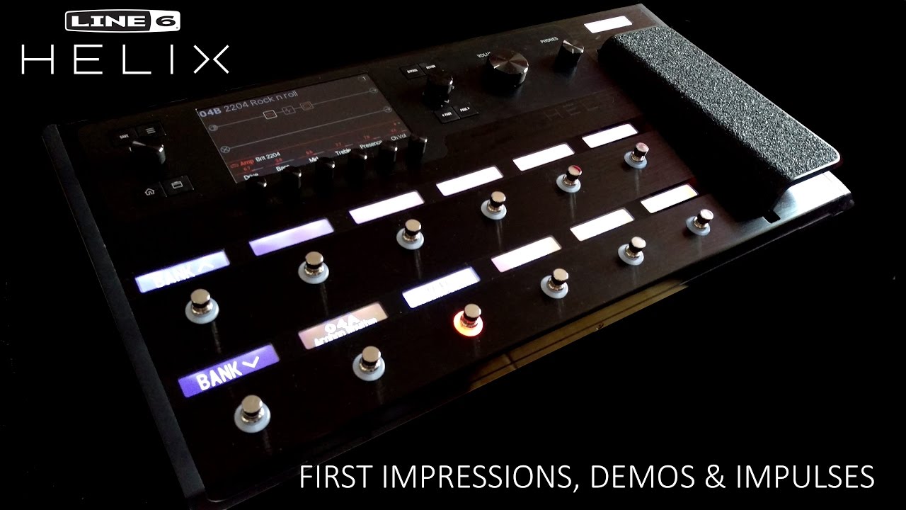 Line 6 Helix first impressions, demos and impulses! - YouTube
