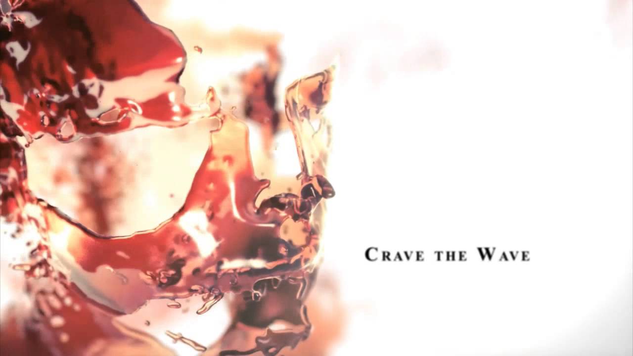Crave the Wave - YouTube