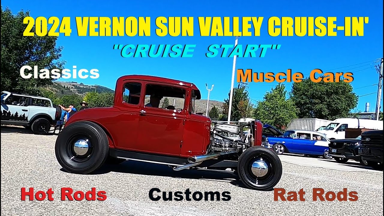 CAR SHOW -- 2024 VERNON CRUISE-IN: "BACK COUNTRY CRUISE" -- JULY 6 ...