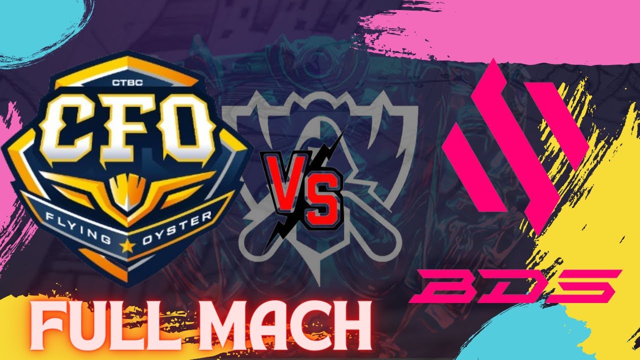 CFO vs BDS FULL MACH Play In Stage 2023 Worlds CTBC Flying Oyster vs Team BDS 2023 ‐ - YouTube