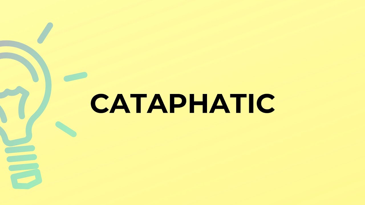 What is the meaning of the word CATAPHATIC? - YouTube
