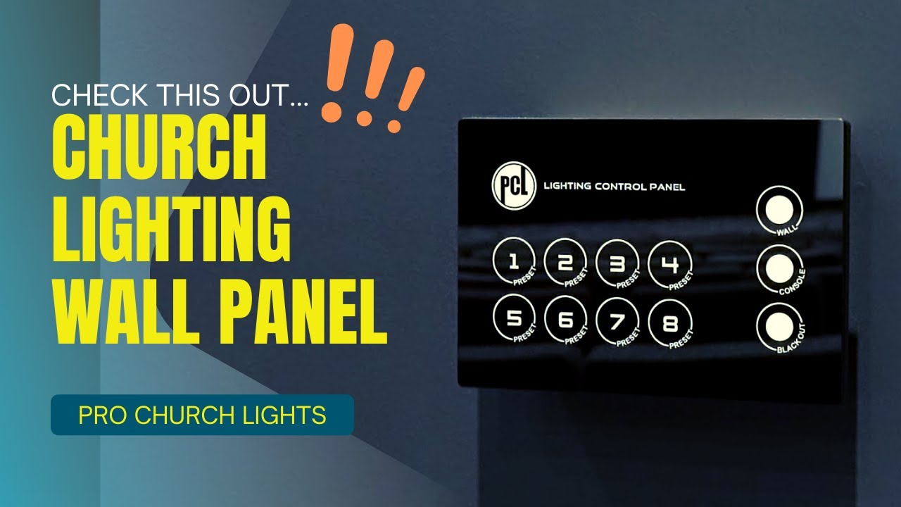 Wall Panel Control for Church Auditorium and Stage Lights - Pro Church ...