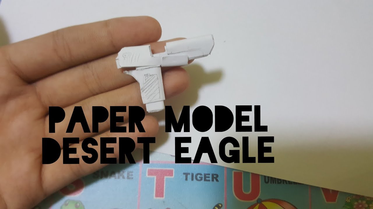 Desert Eagle Paper model(Small) - YouTube