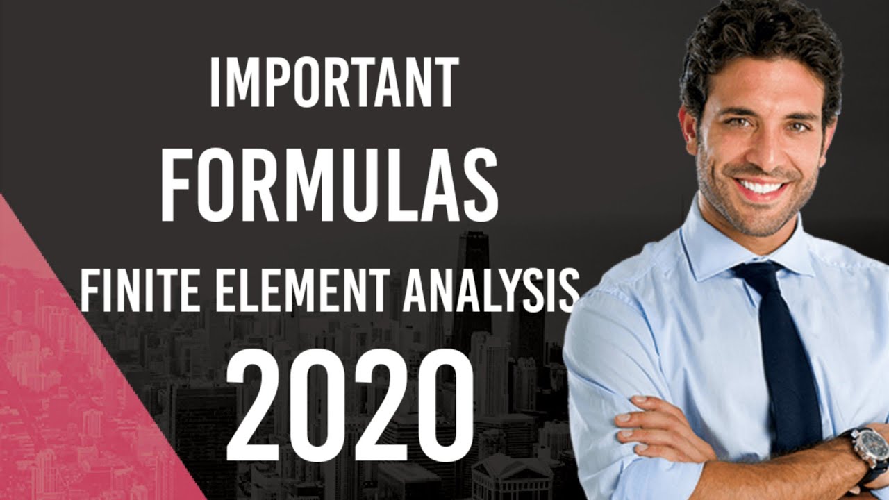 Important Formulas in Finite Element Methods | Important formula in FEM ...