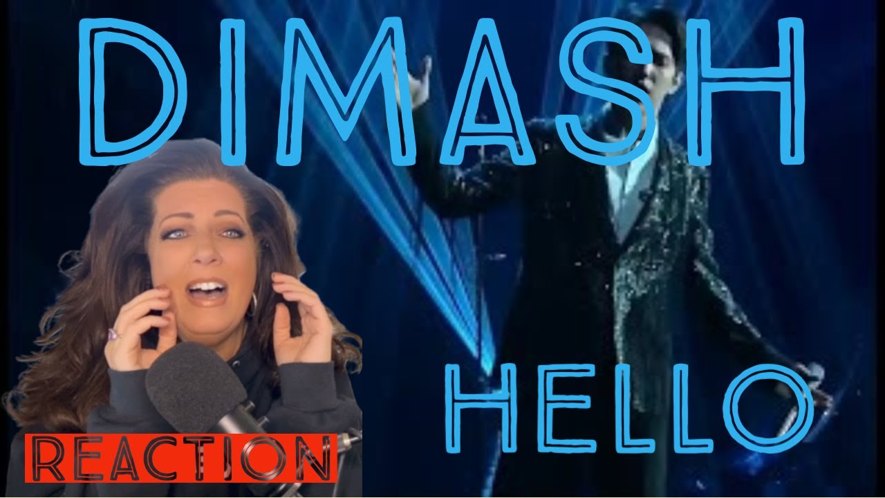 DIMASH - "HELLO" (LIONEL RICHIE COVER) - REACTION VIDEO - YouTube