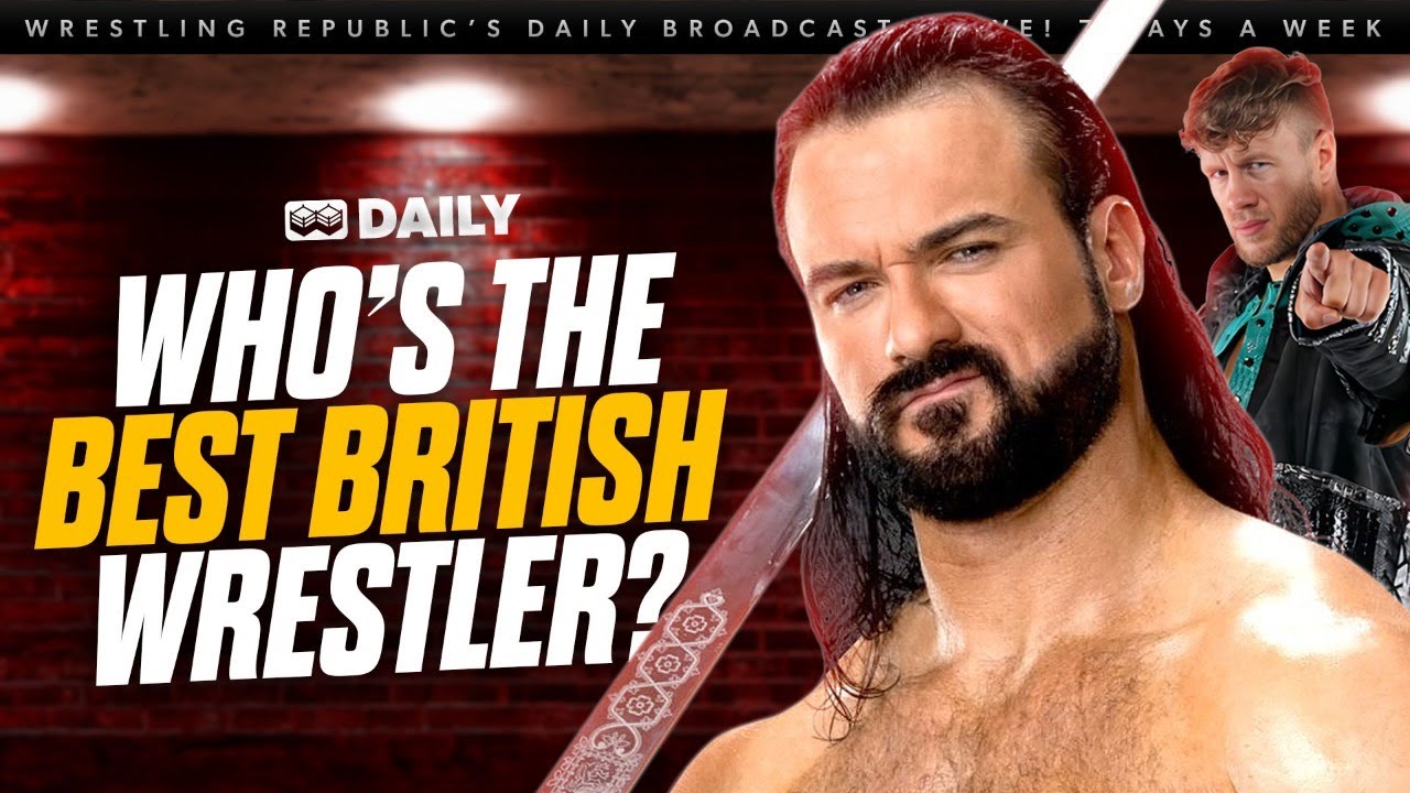 Ranking The Best British Wrestlers Of All Time - WR Daily - YouTube
