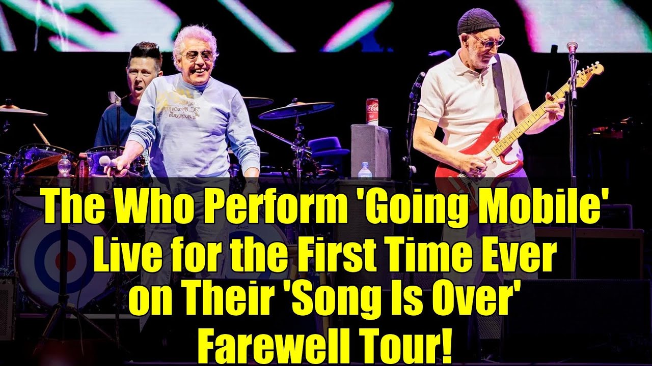 The Who Perform 'Going Mobile' Live for the First Time Ever on Their ...