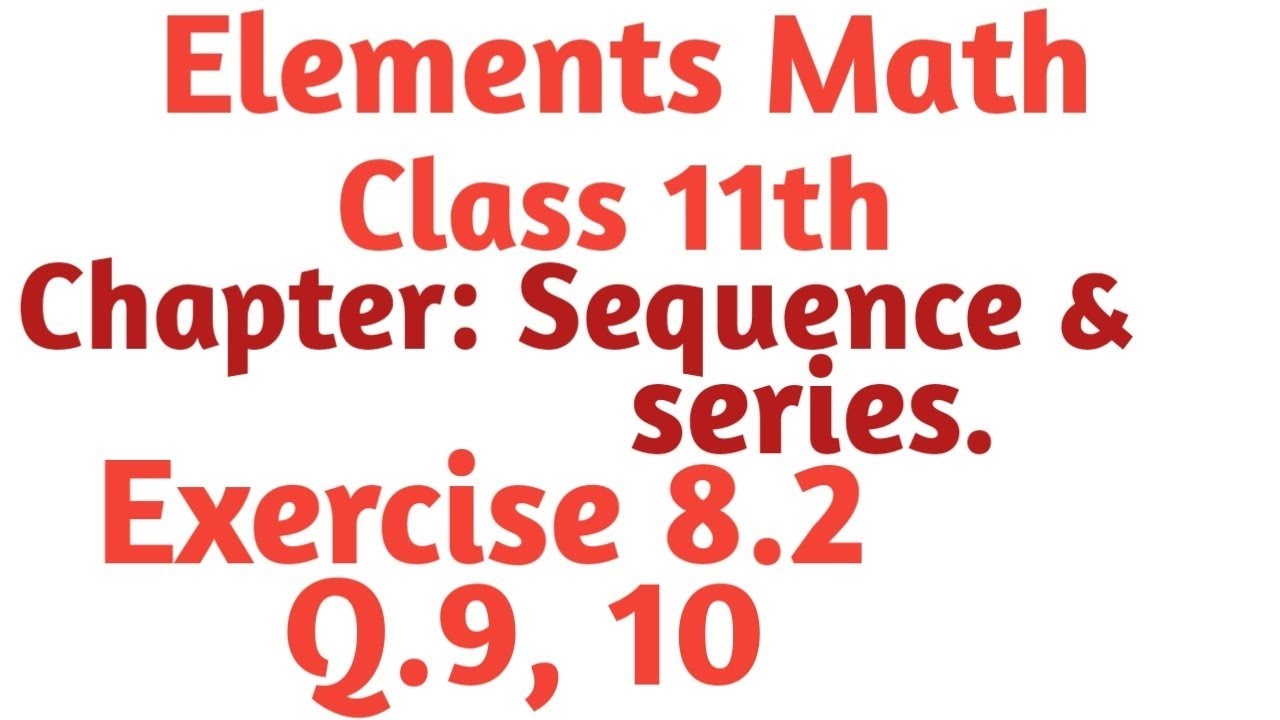 Class 11th math chapter 8 Exercise 8.2 Q.9, 10 - YouTube