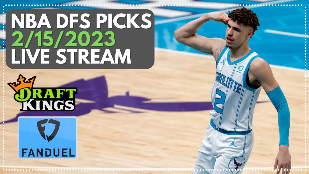 NBA DFS LIVE PRE-LOCK Q&A: WEDNESDAY- FEBRUARY 15th FanDuel ...