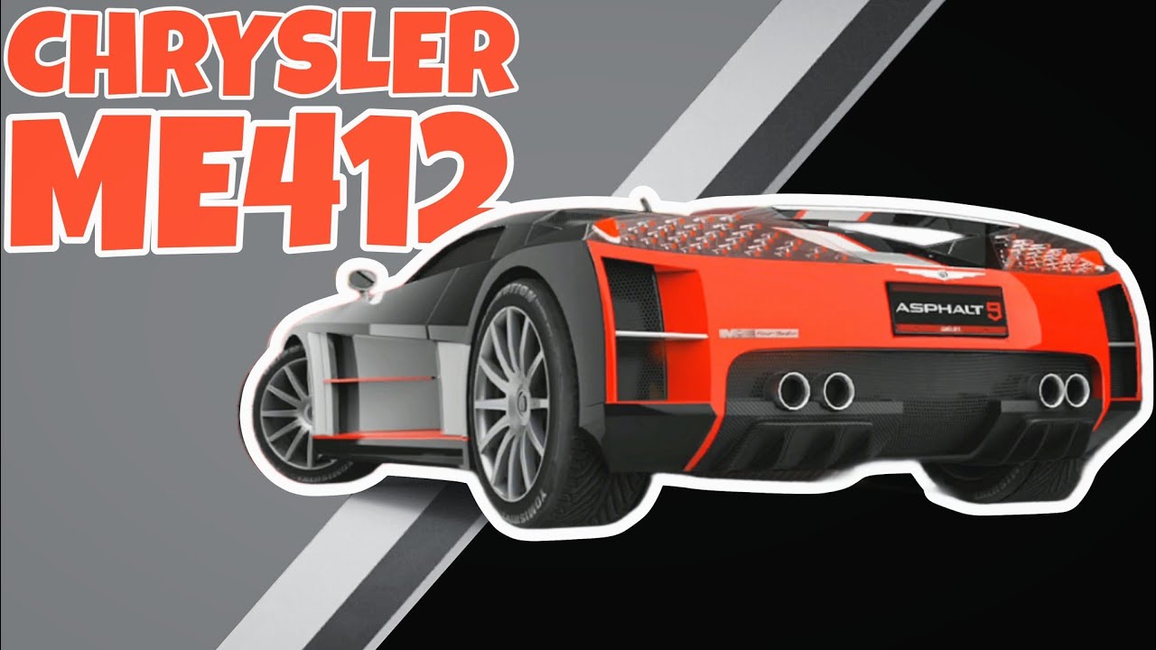 Asphalt 9 Chrysler ME412 SE Overview | Support Cars + Event Rewards ...