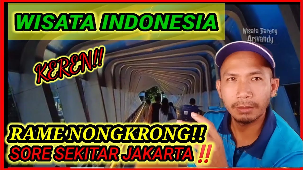 JALAN JALAN SORE JAKARTA. TERBUKTI KOTA INI MAKIN KEREN. MyReact - YouTube