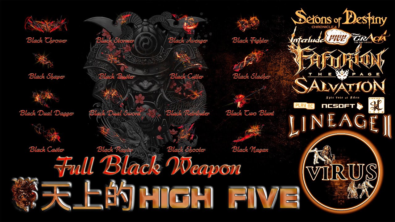 Full Set of Black Weapons for the 天上的 server. LINEAGE II-High Five √i ...