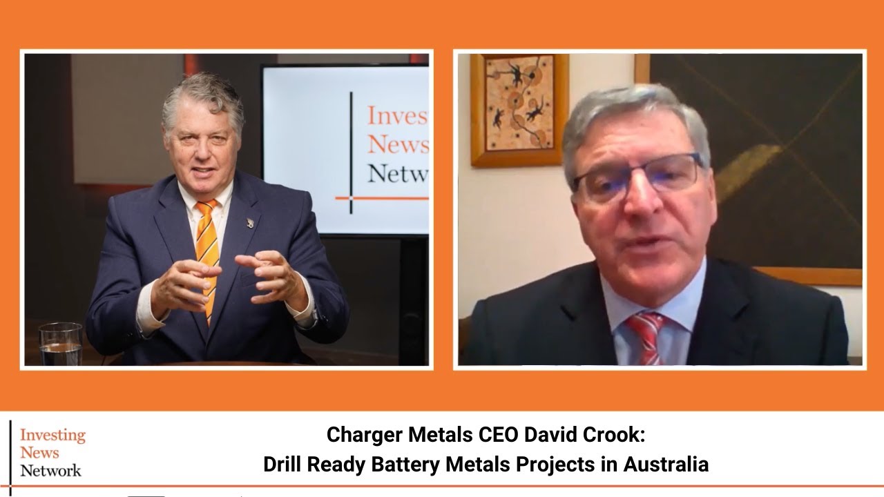 Charger Metals CEO David Crook: Drill Ready Battery Metals Projects in ...
