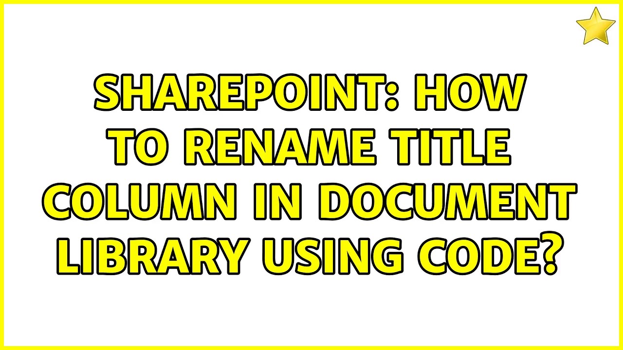 Sharepoint: How to rename title column in Document Library using code ...