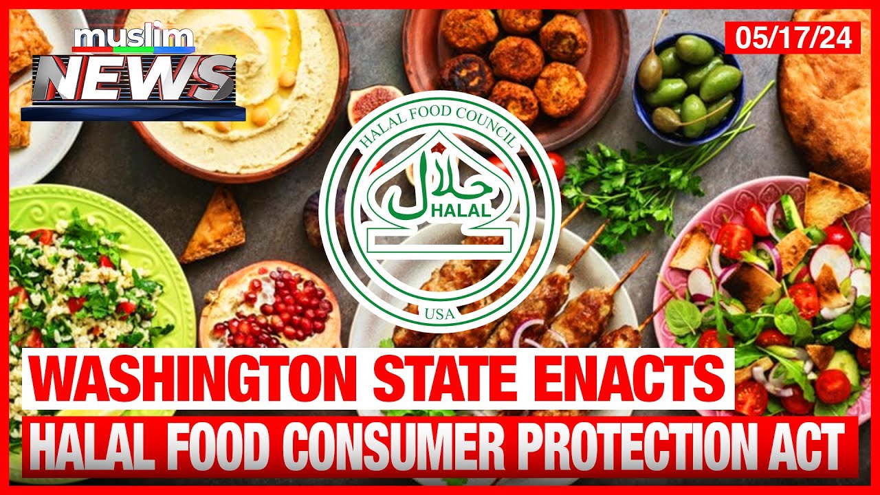 Washington State Enacts Halal Food Consumer Protection Act - YouTube