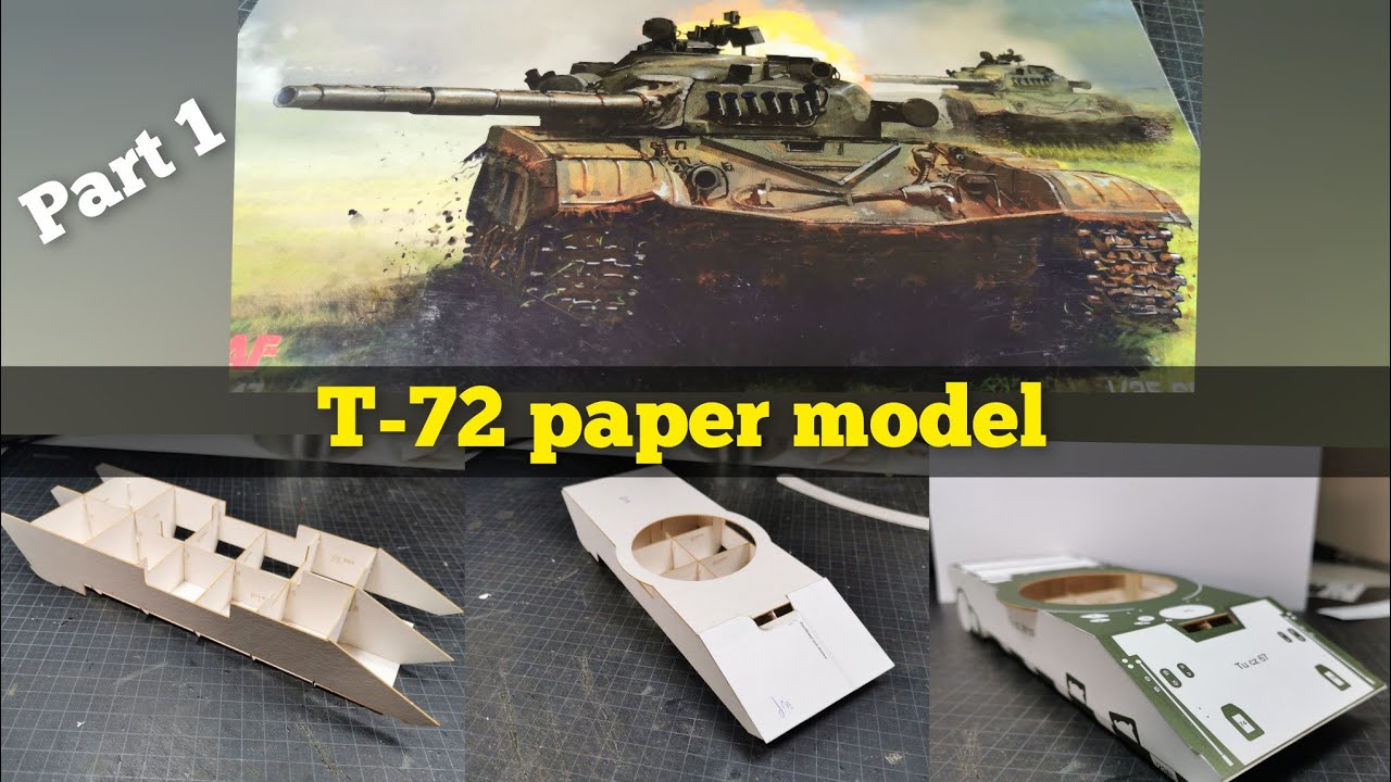 #1 T-72 paper model scale 1/25 Angraf model kartonowy (part1) - YouTube