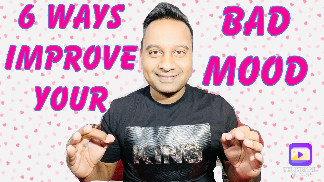 Few Best way to Improve your Overall Mood quickly - YouTube