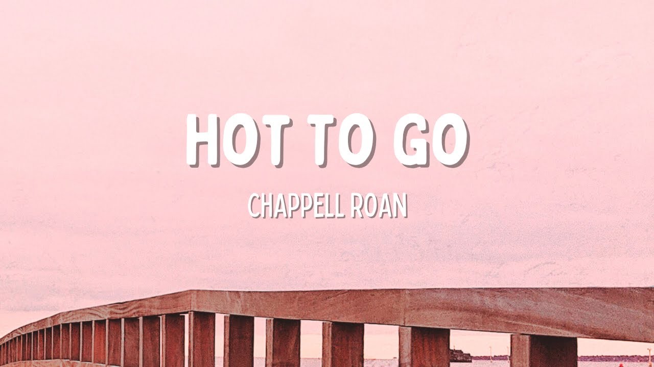 Hot To Go - Chappell Roan (Lyrics) | White Girl Hits - YouTube