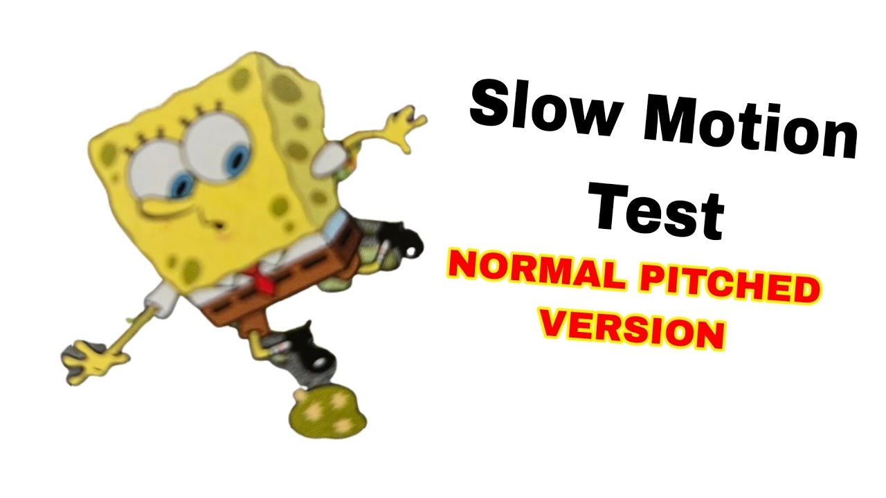 Slow Motion Test (Normal Pitched) - YouTube