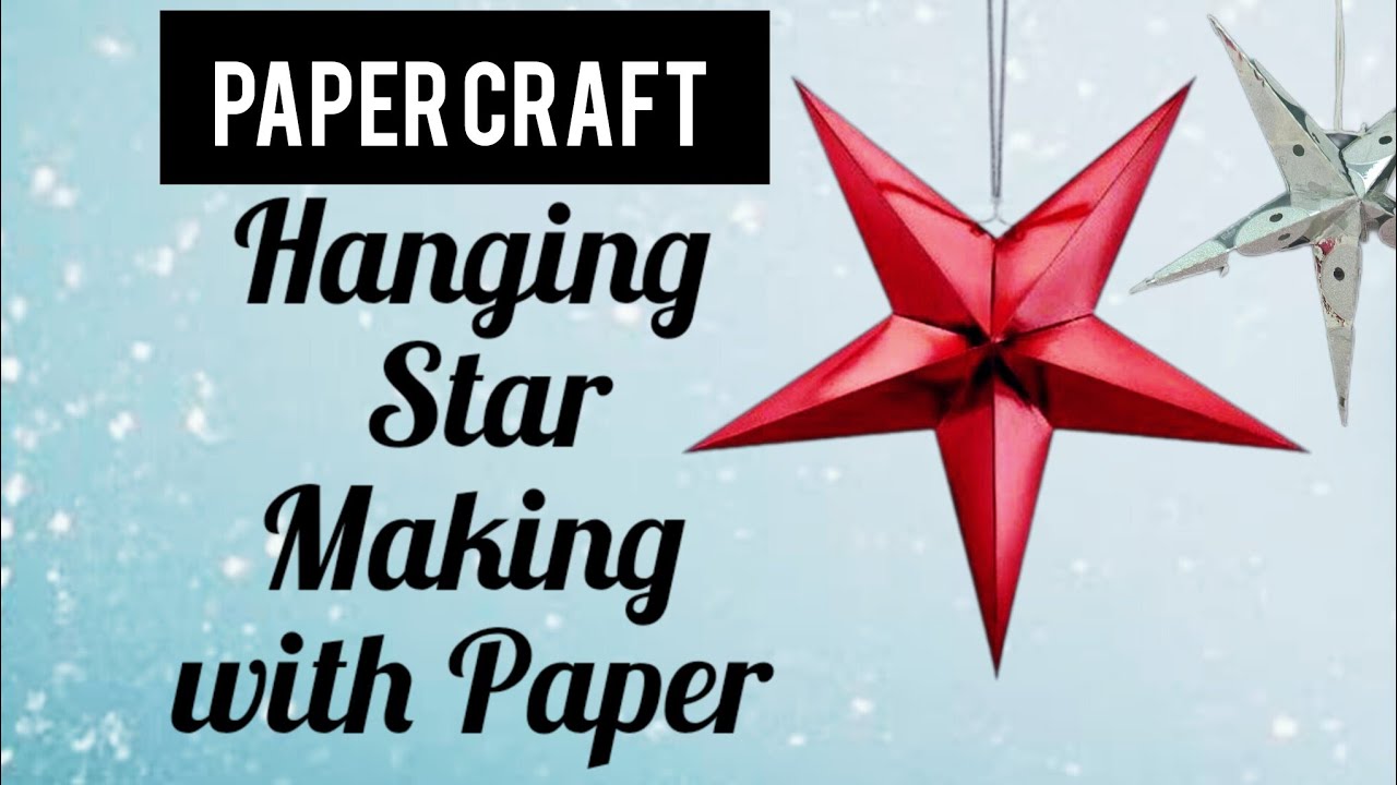 How to make star with paper | Hanging Crafts with paper | Paper Craft ...